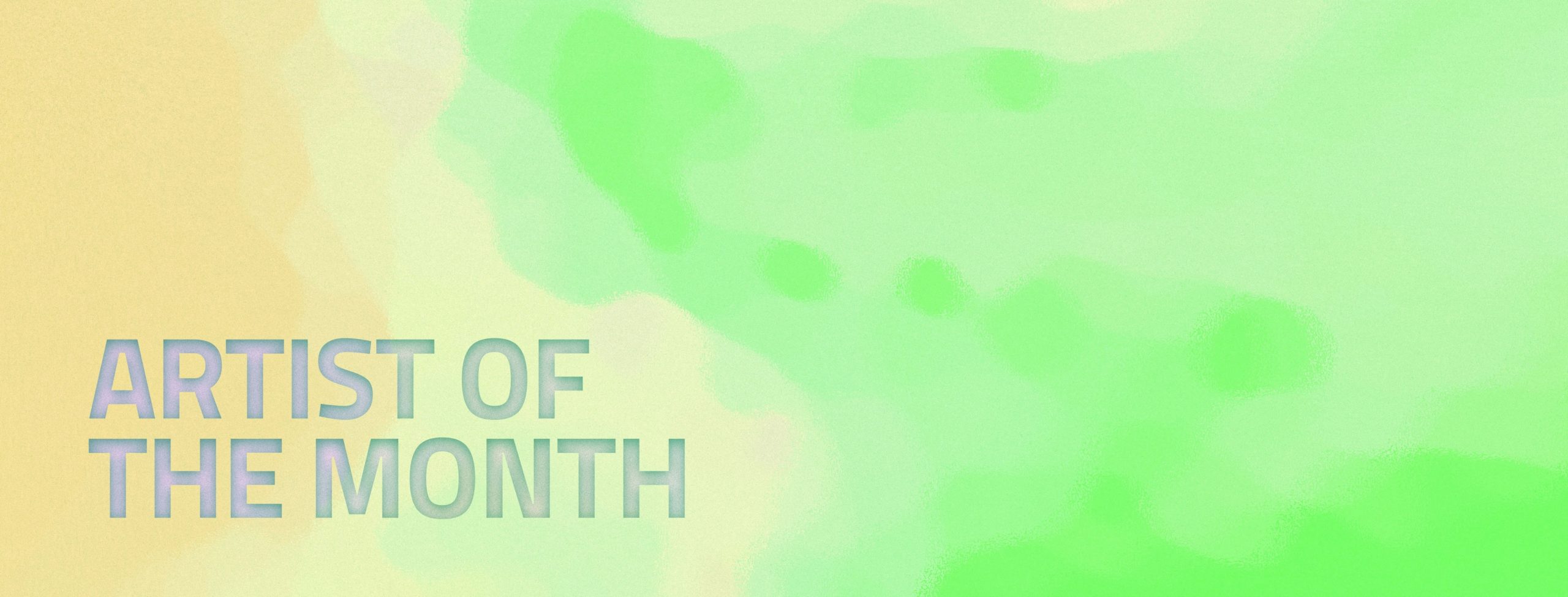 Artists of the Month - August 2021 – wendy.network : wendy.network